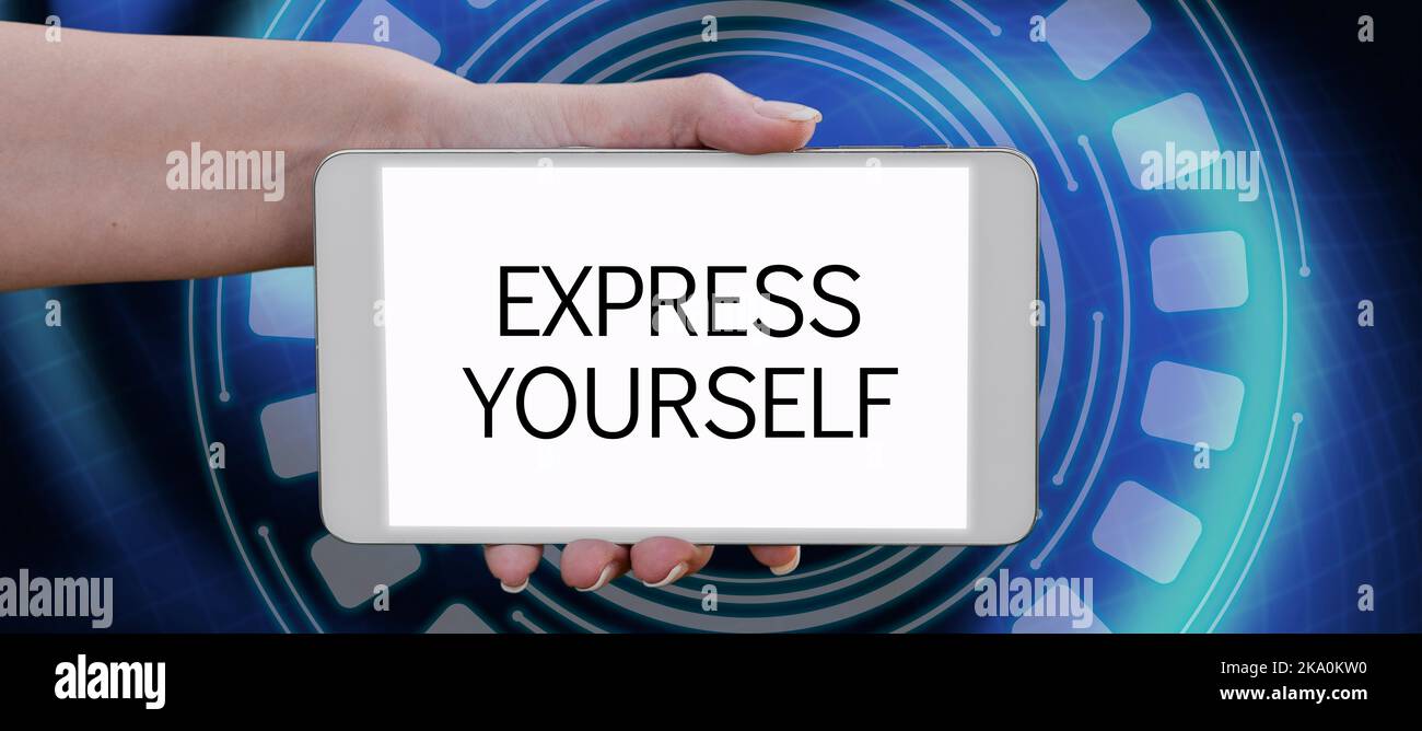 Conceptual caption Express Yourself. Internet Concept ability of a ...