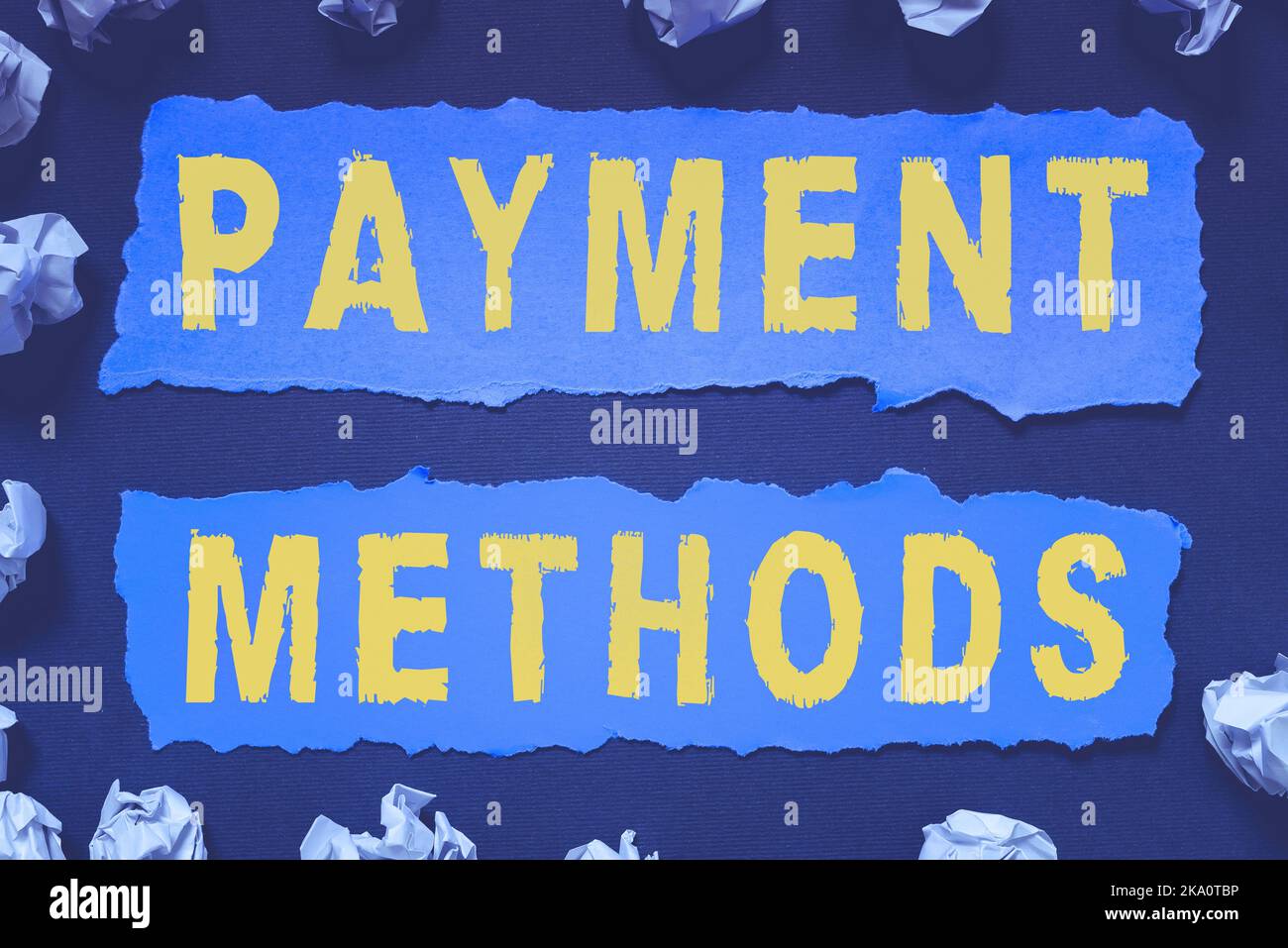 Sign displaying Payment Methods. Business idea Several ways utilized to ... Sign displaying Payment Methods. Business idea Several ways utilized to ...