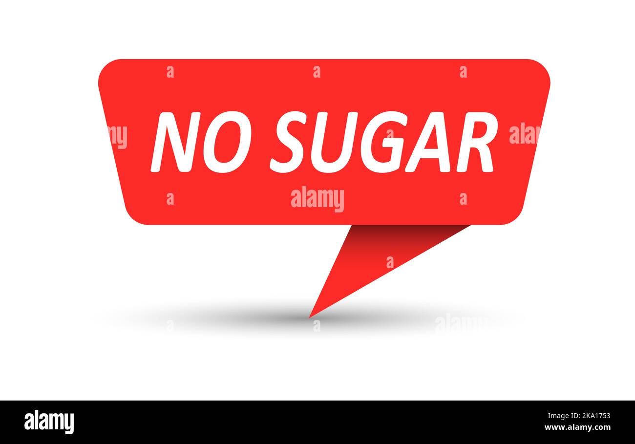 No Sugar. Vector banner, pointer, sticker, label or speech bubble ...