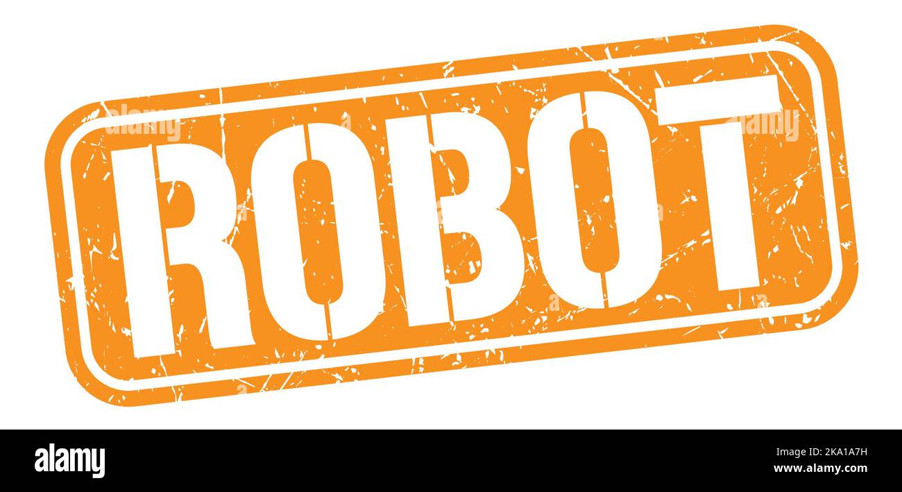 ROBOT text written on orange grungy stamp sign Stock Photo - Alamy