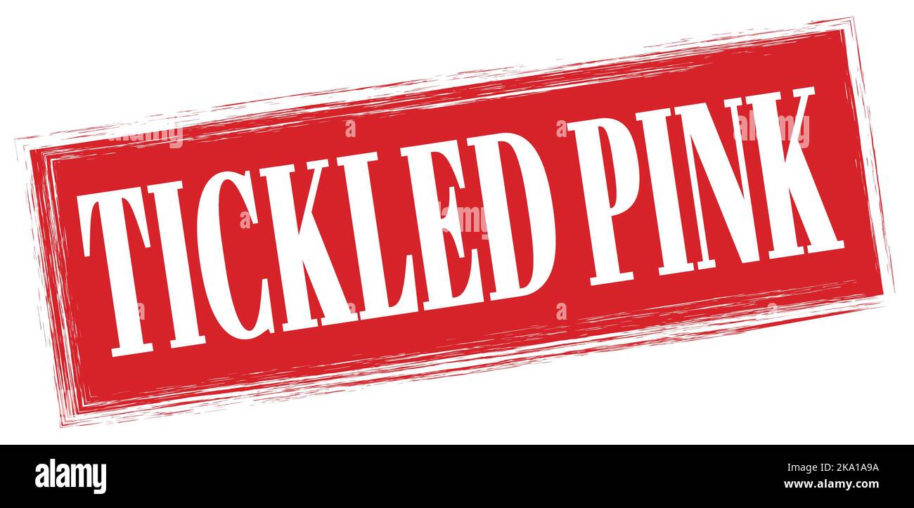 TICKLED PINK text written on red rectangle stamp sign Stock Photo - Alamy