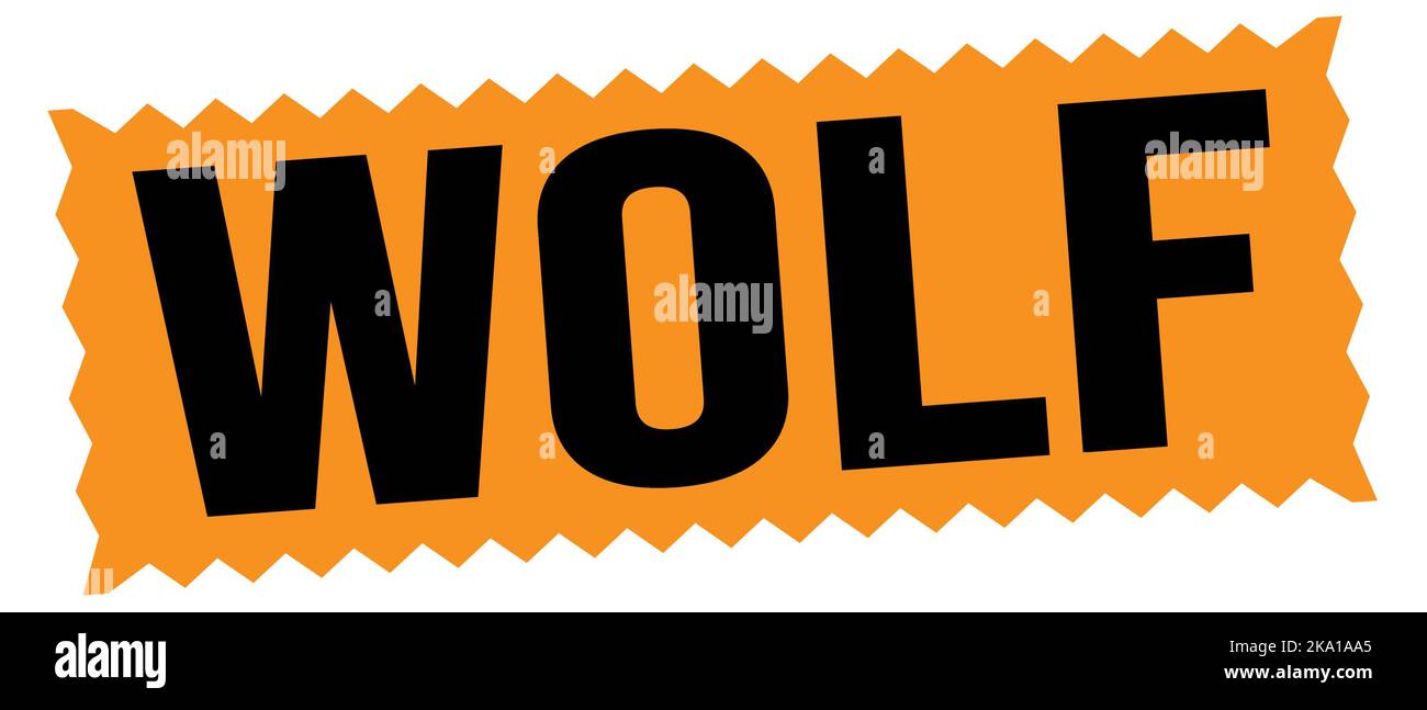 WOLF text written on orange-black zig-zag stamp sign Stock Photo - Alamy