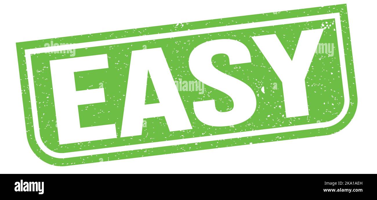 EASY text written on green grungy stamp sign Stock Photo - Alamy