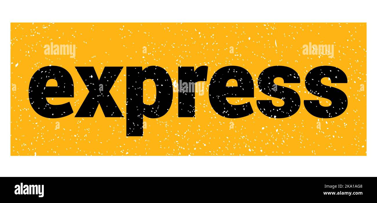 express text written on yellow-black grungy stamp sign Stock Photo - Alamy
