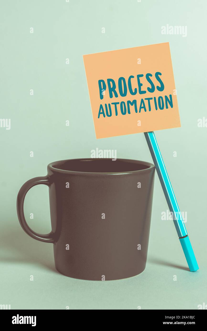 Text Sign Showing Process Automation Conceptual Photo The Use Of Technology To Automate