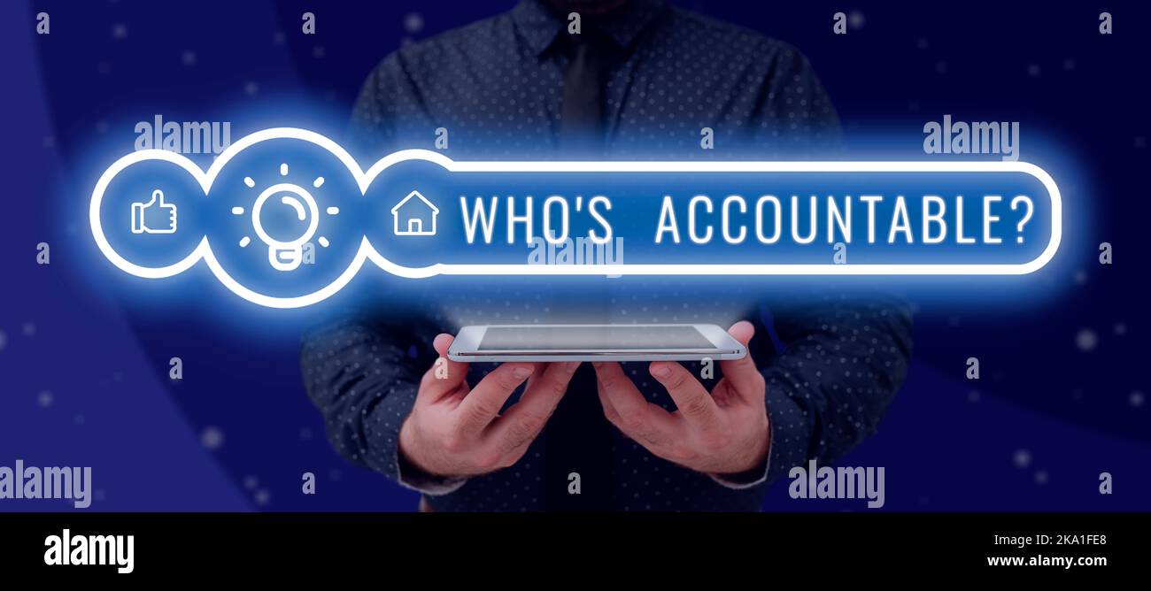 Conceptual display Who S Accountable. Word for situation where all the ...