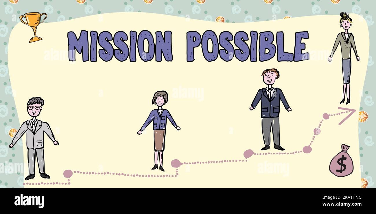 Hand writing sign Mission Possible. Word Written on promotional ...