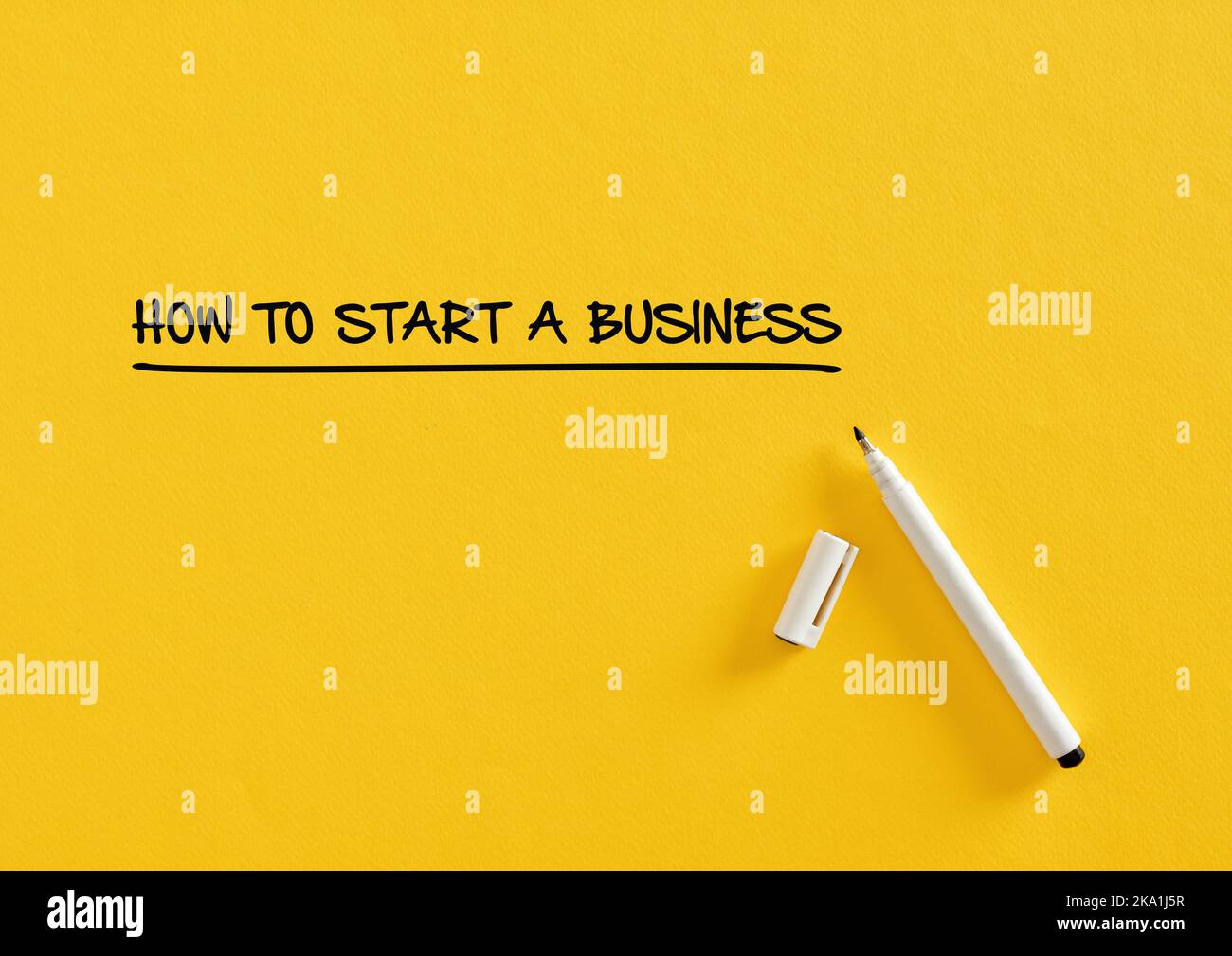 How to start a business on yellow background with felt tip pen ...