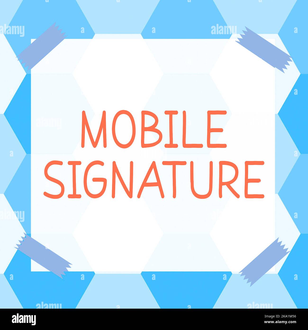 Inspiration Showing Sign Mobile Signature Business Concept Methodology