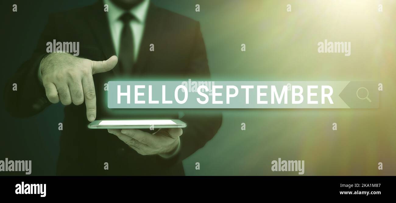 Text showing inspiration Hello September. Business overview greeting ...