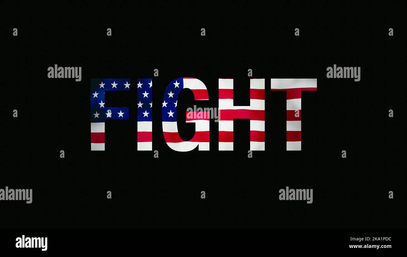 Fight word with USA flag texture on black background, patriotic concept ...