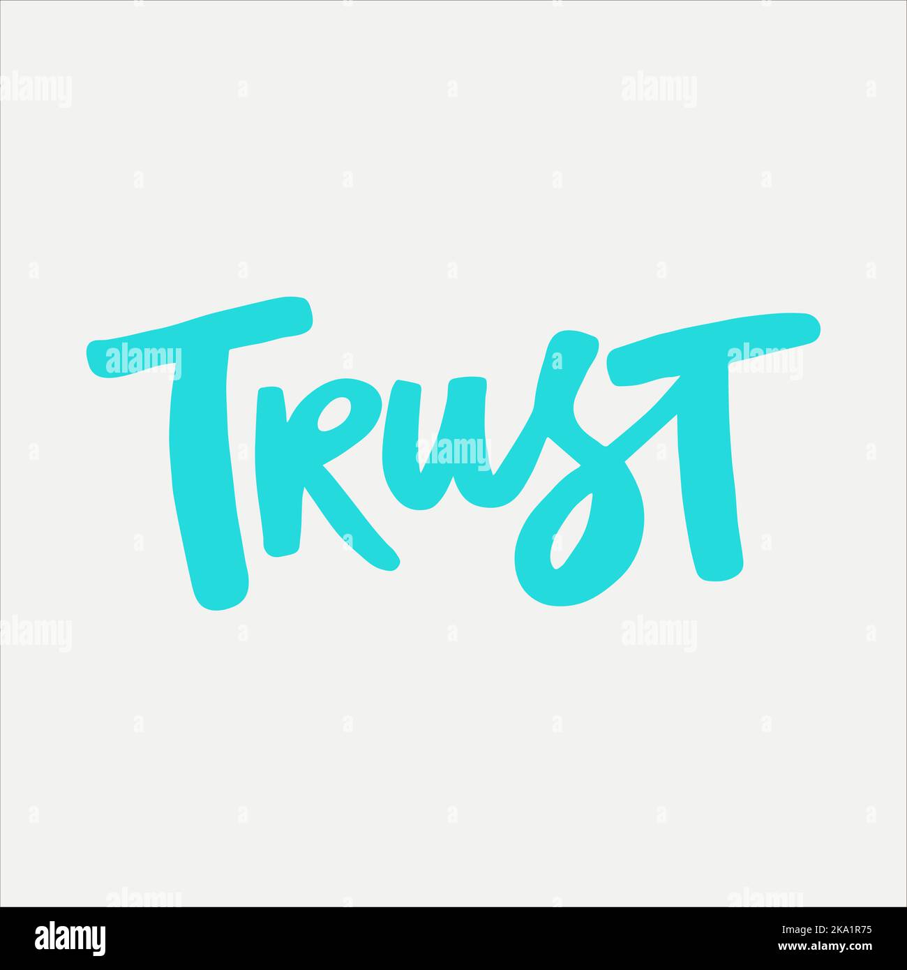 Trust - handwritten with a paintbrush word. Modern calligraphy ...