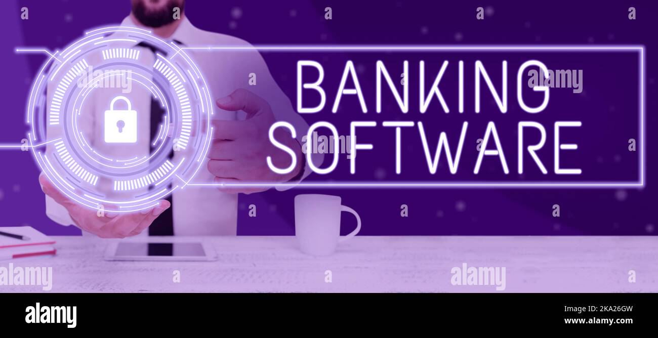 Sign displaying Banking Software. Business showcase a sentence or ...