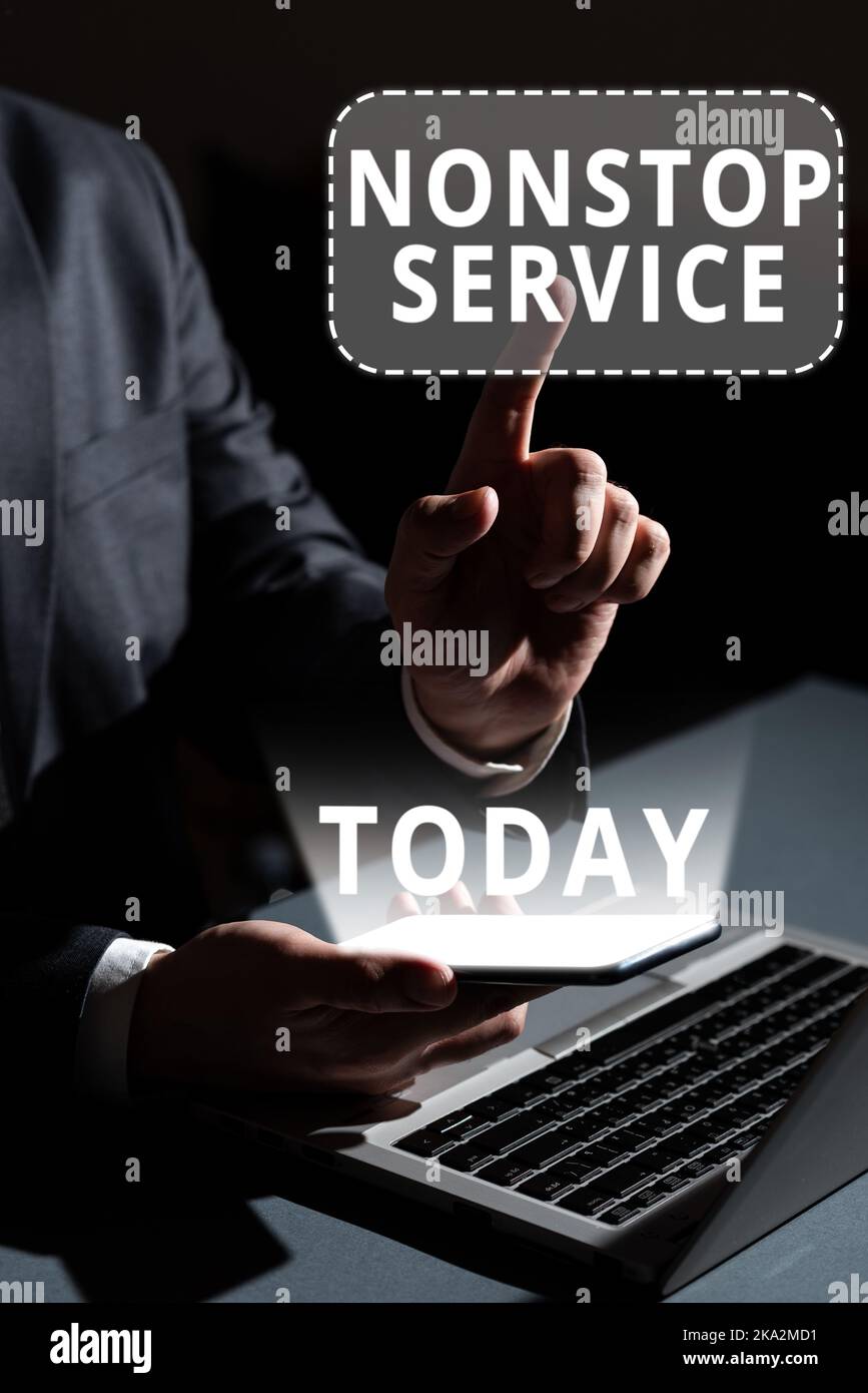 Conceptual caption Nonstop Service. Business concept system of public ...
