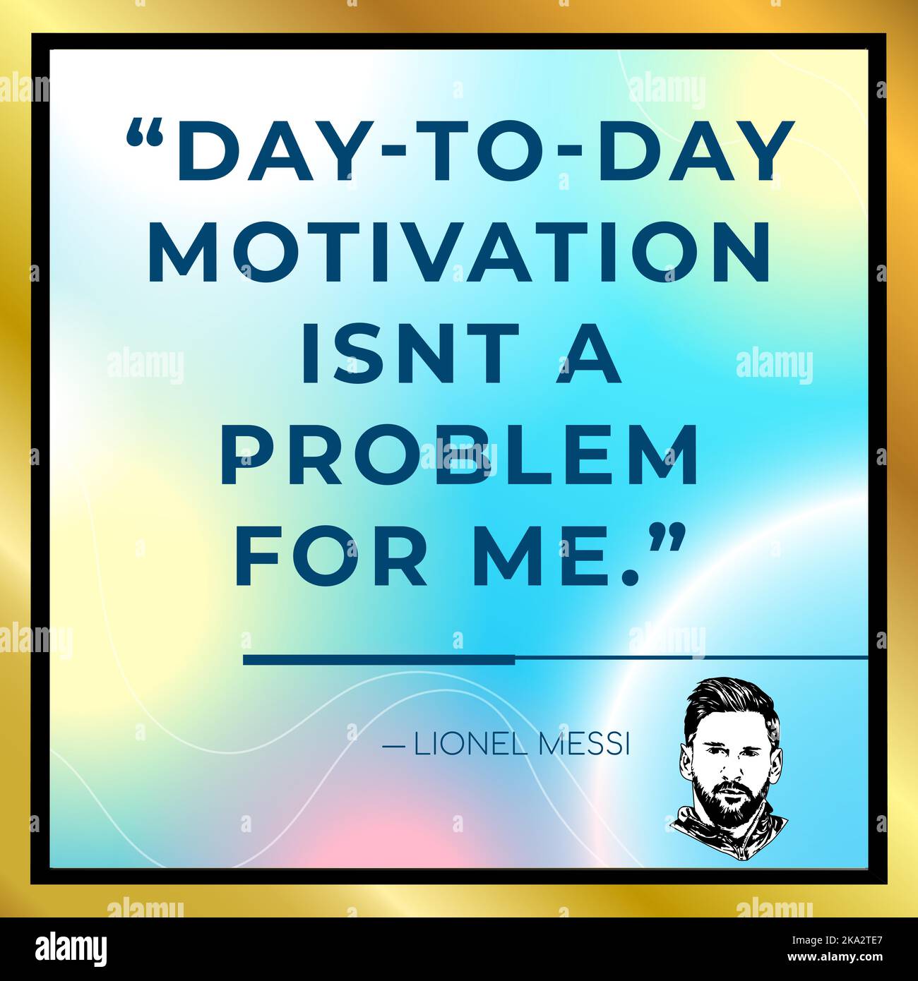 Lionel messi motivation Stock Vector Images - Alamy