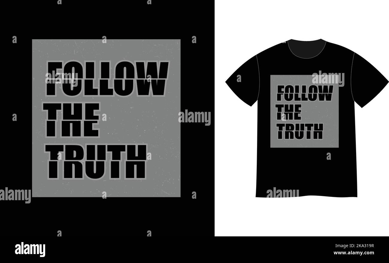 Follow the truth. Vector illustration Concept for shirt or logo, print ...