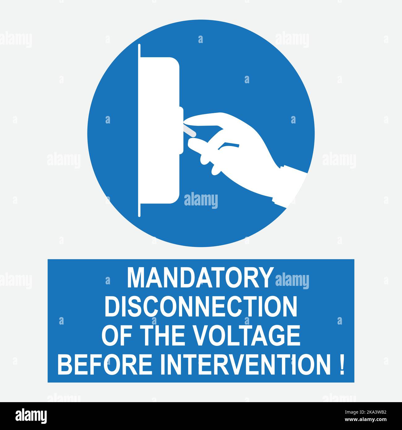 Mandatory disconnection of the voltage before intervention sign Stock ...