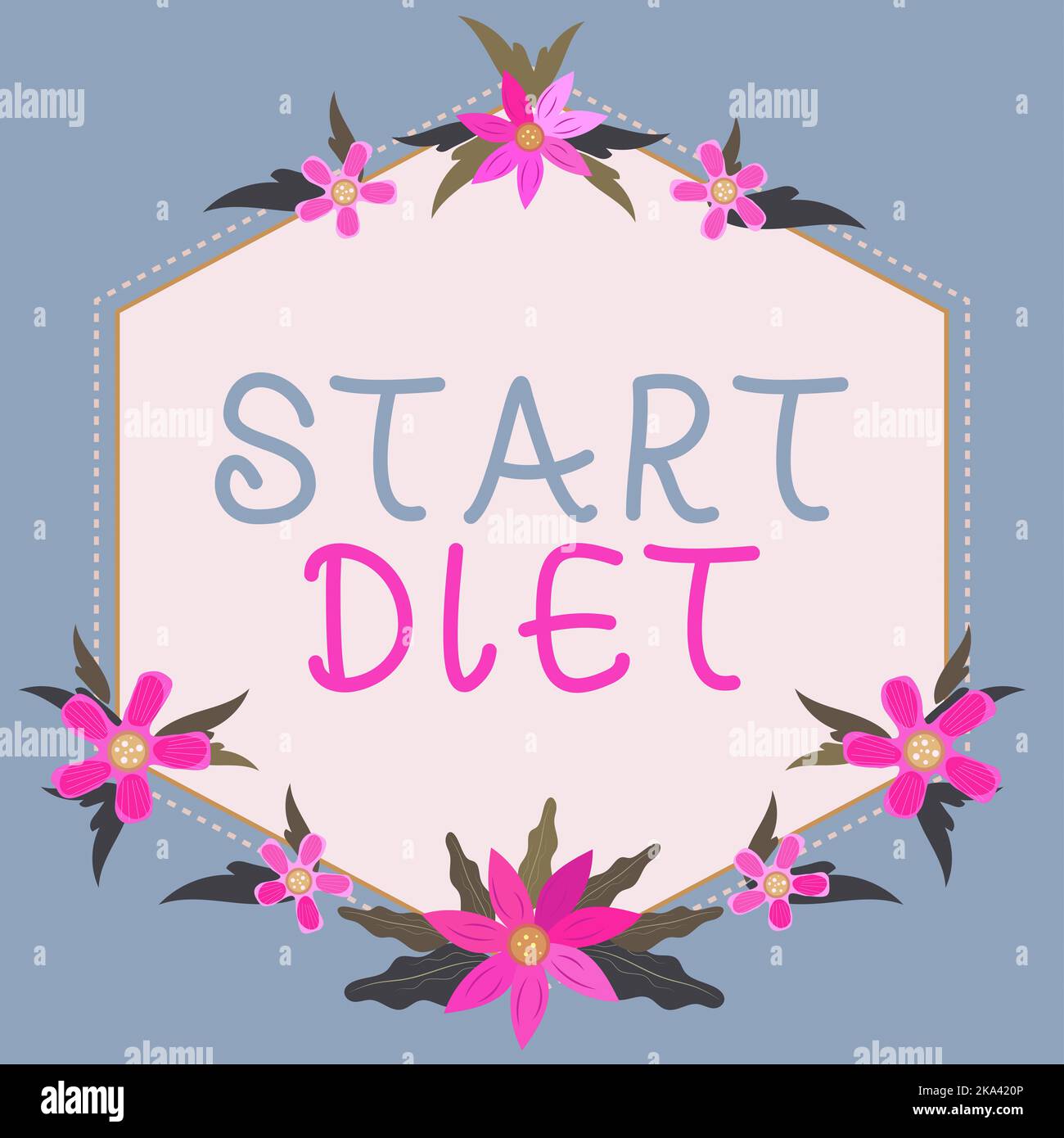 Sign displaying Start Diet, Business approach do not hesitate and begin ...