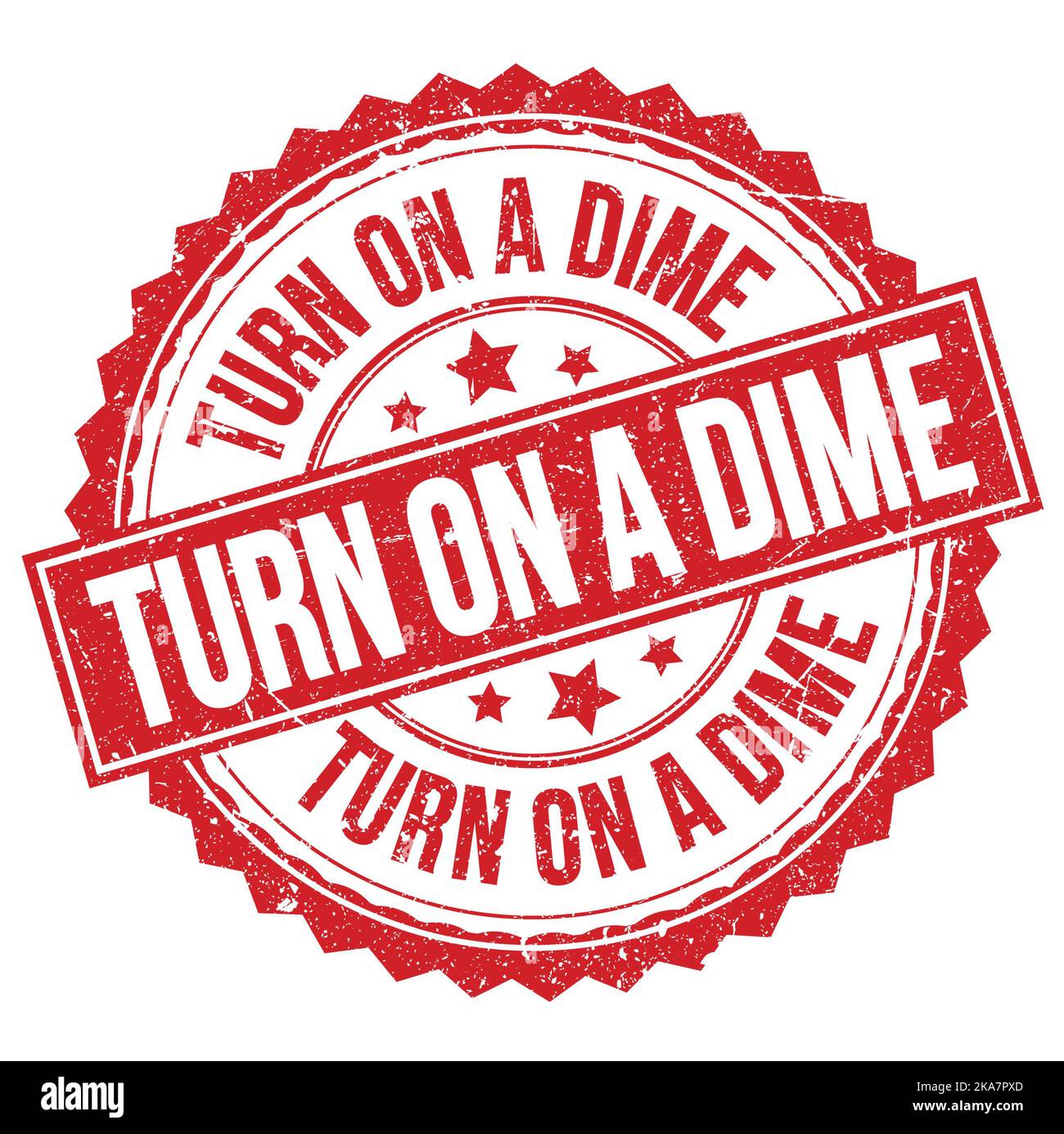 TURN ON A DIME text written on red round stamp sign Stock Photo - Alamy