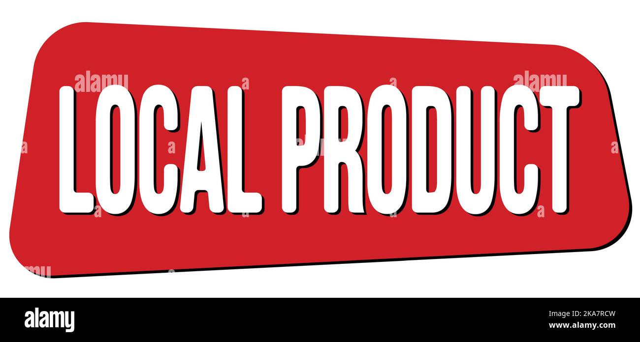 LOCAL PRODUCT text written on red trapeze stamp sign Stock Photo - Alamy