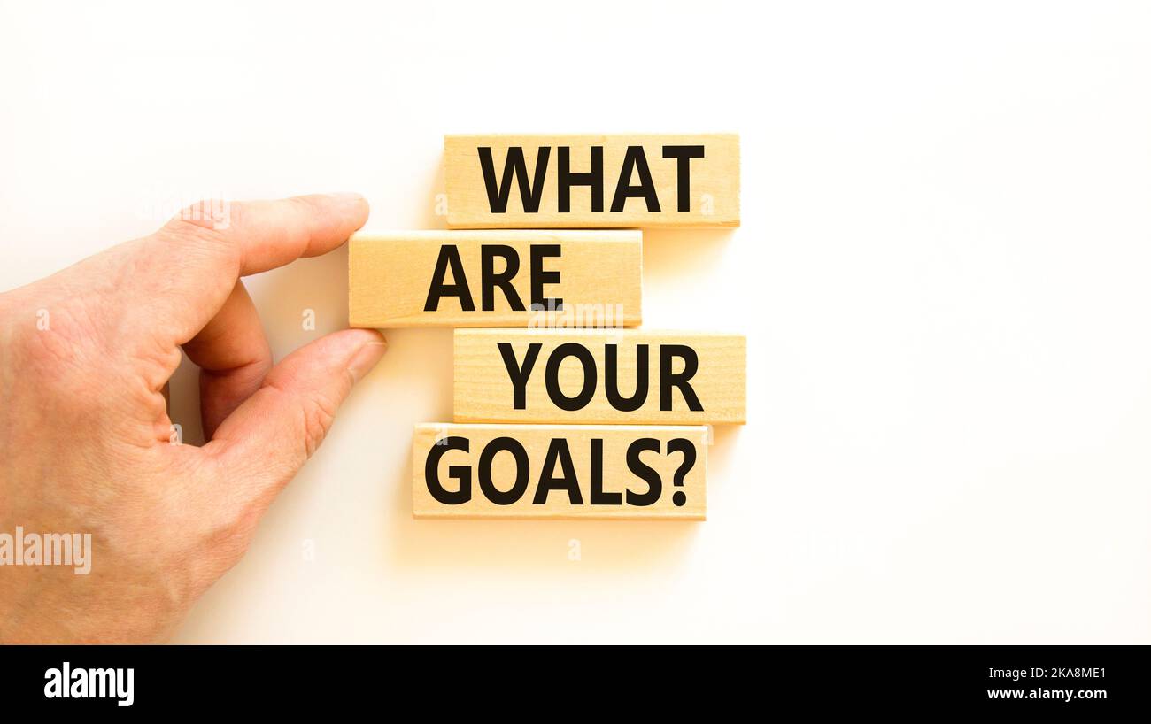 What are your goals symbol. Concept words What are your goals on wooden ...