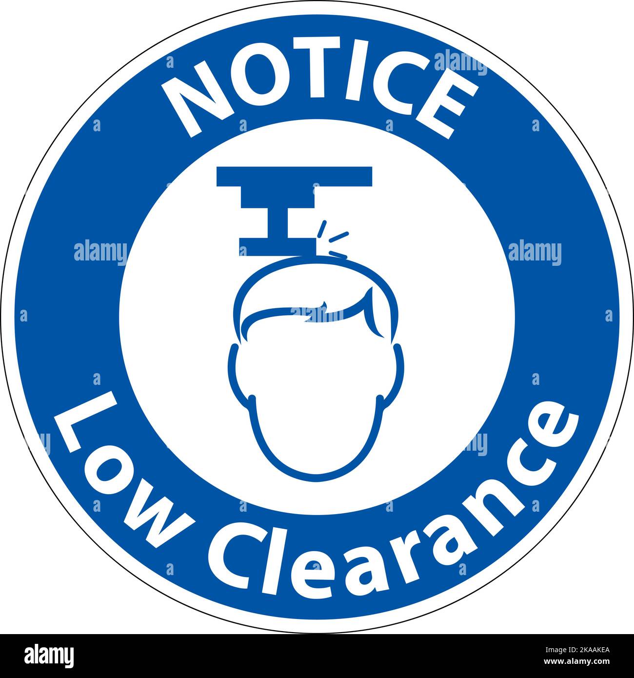 Notice Low Clearance Watch Your Head Sign Stock Vector Image & Art - Alamy