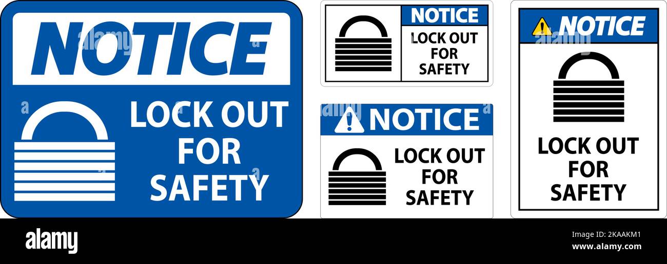 Notice Lock Out Label Sign On White Background Stock Vector Image & Art ...