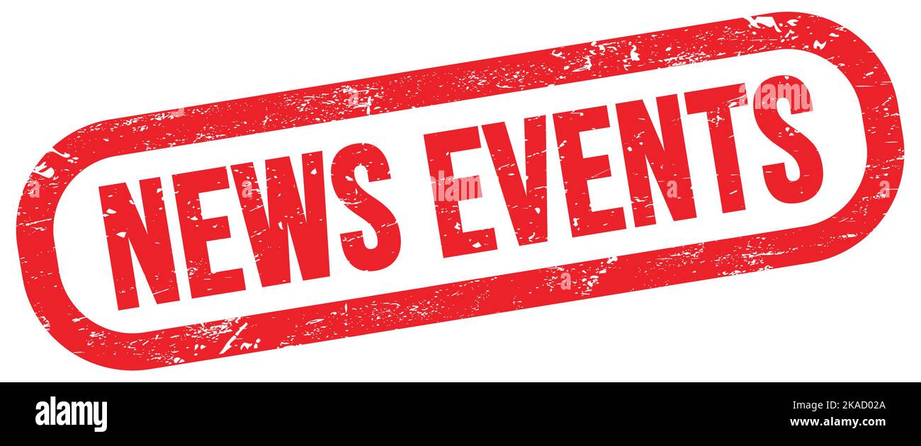 NEWS EVENTS, text on red rectangle stamp sign Stock Photo - Alamy