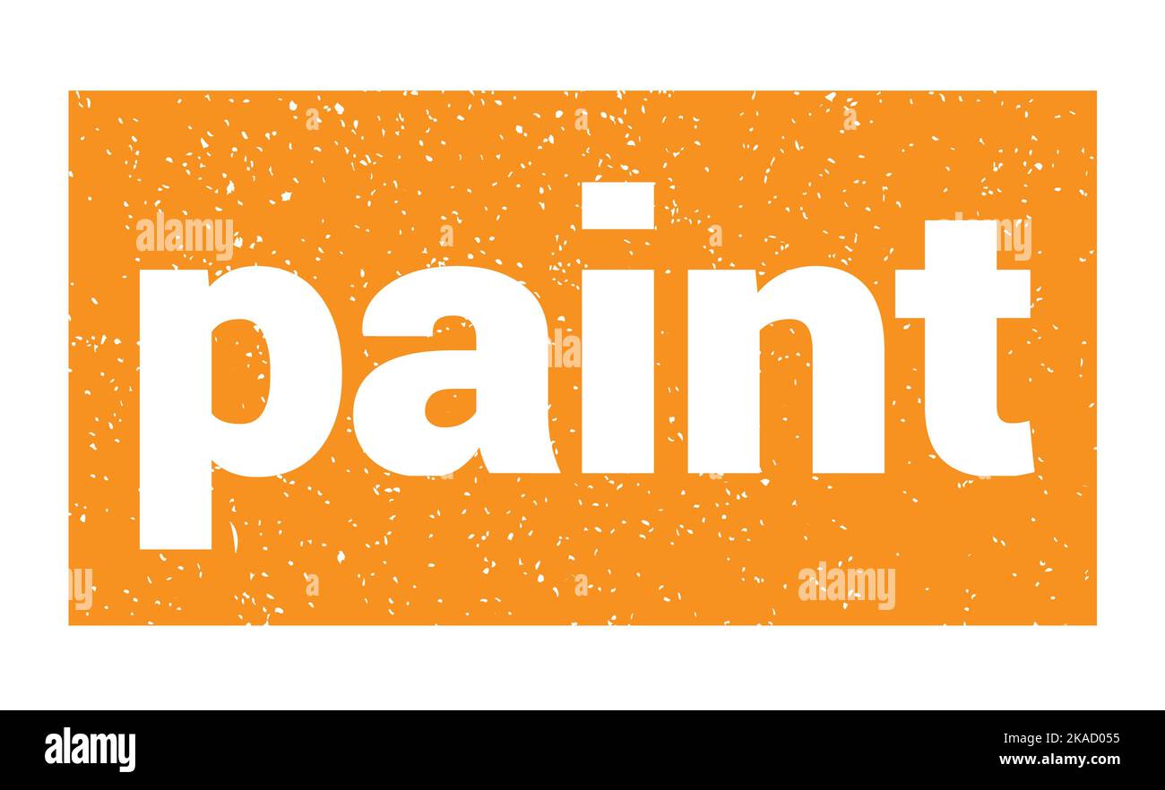 paint text written on orange grungy stamp sign Stock Photo - Alamy