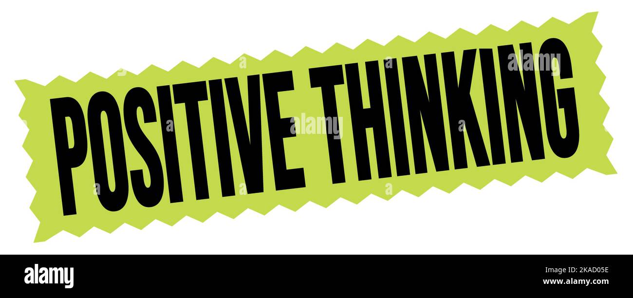 POSITIVE THINKING text written on green-black zig-zag stamp sign Stock Photo - Alamy
