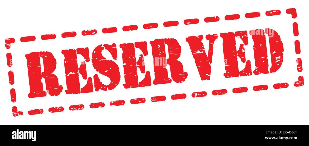 RESERVED text written on red dash stamp sign Stock Photo - Alamy