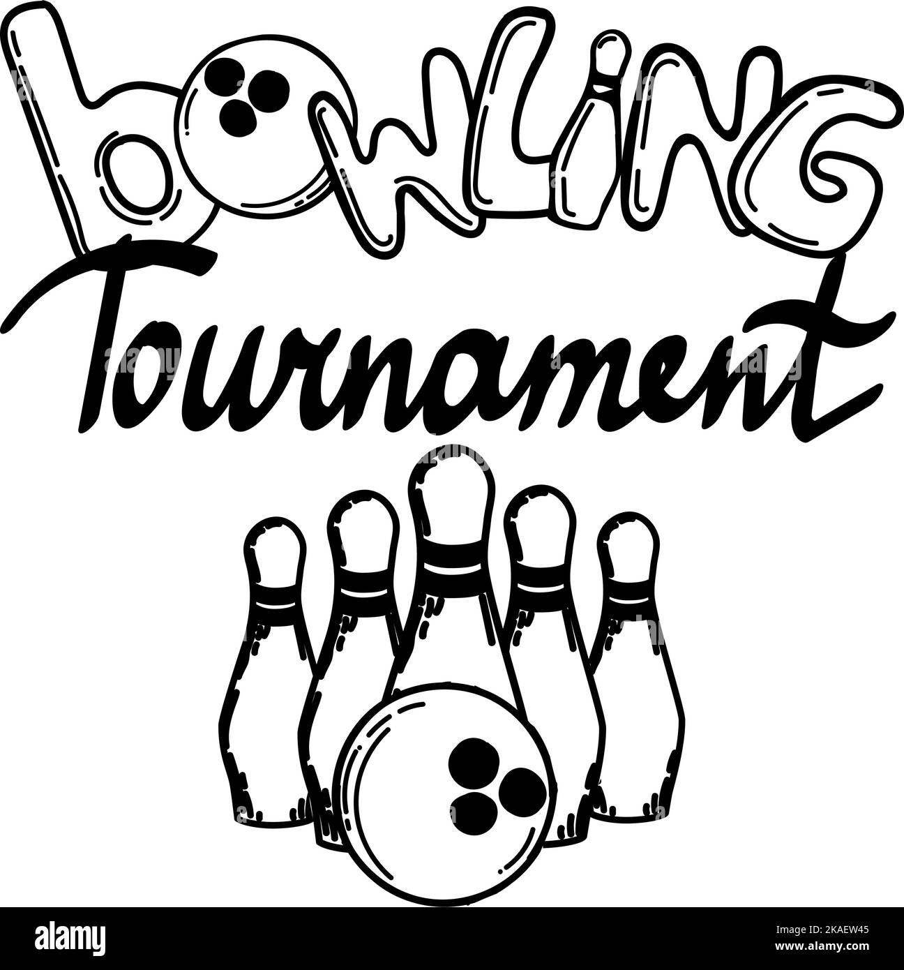 Hand-drawn bowling tournament lettering. Bowling ball and pins stylized ...