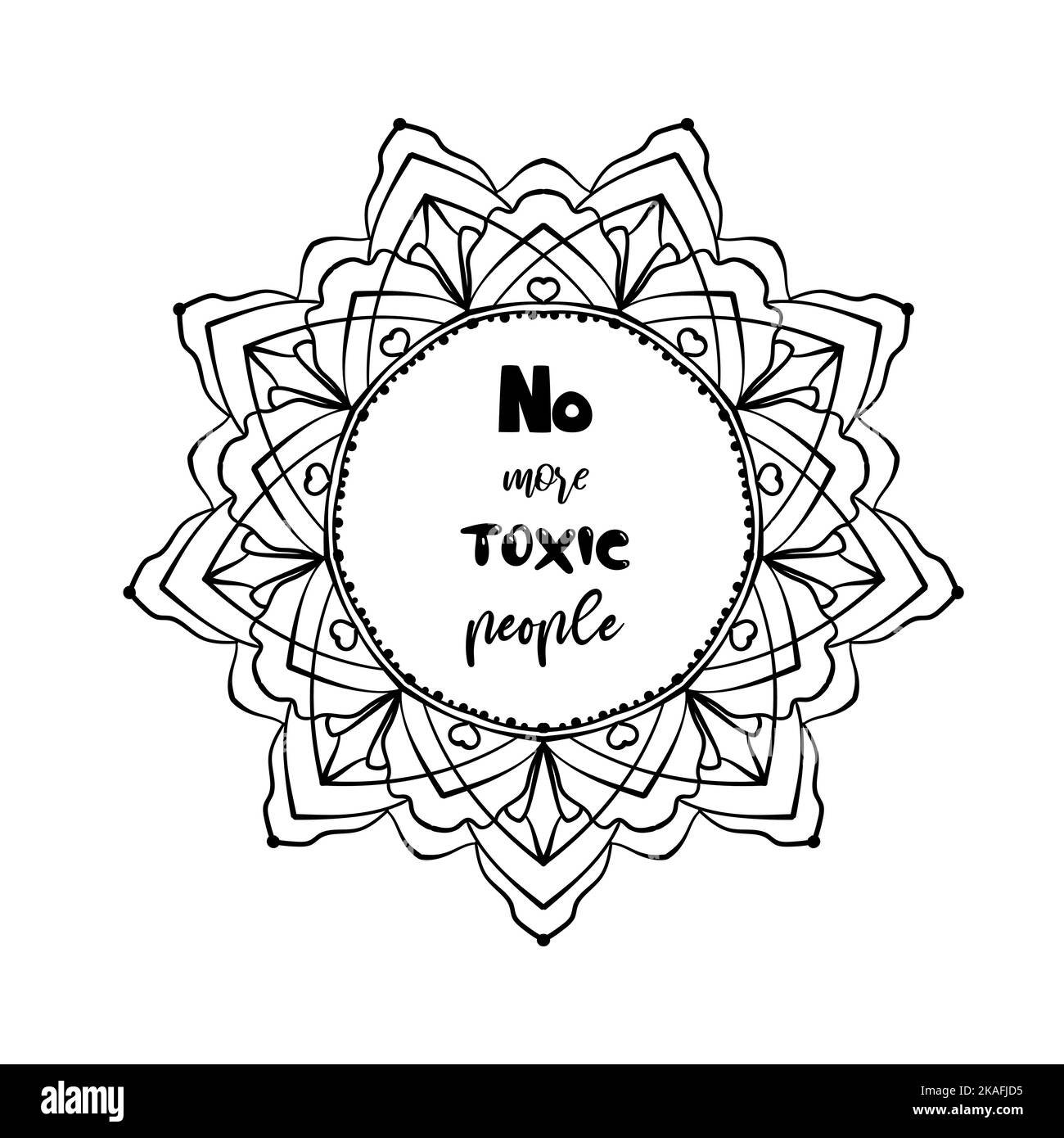 No more toxic people. Motivational quote in frame Stock Vector Image ...