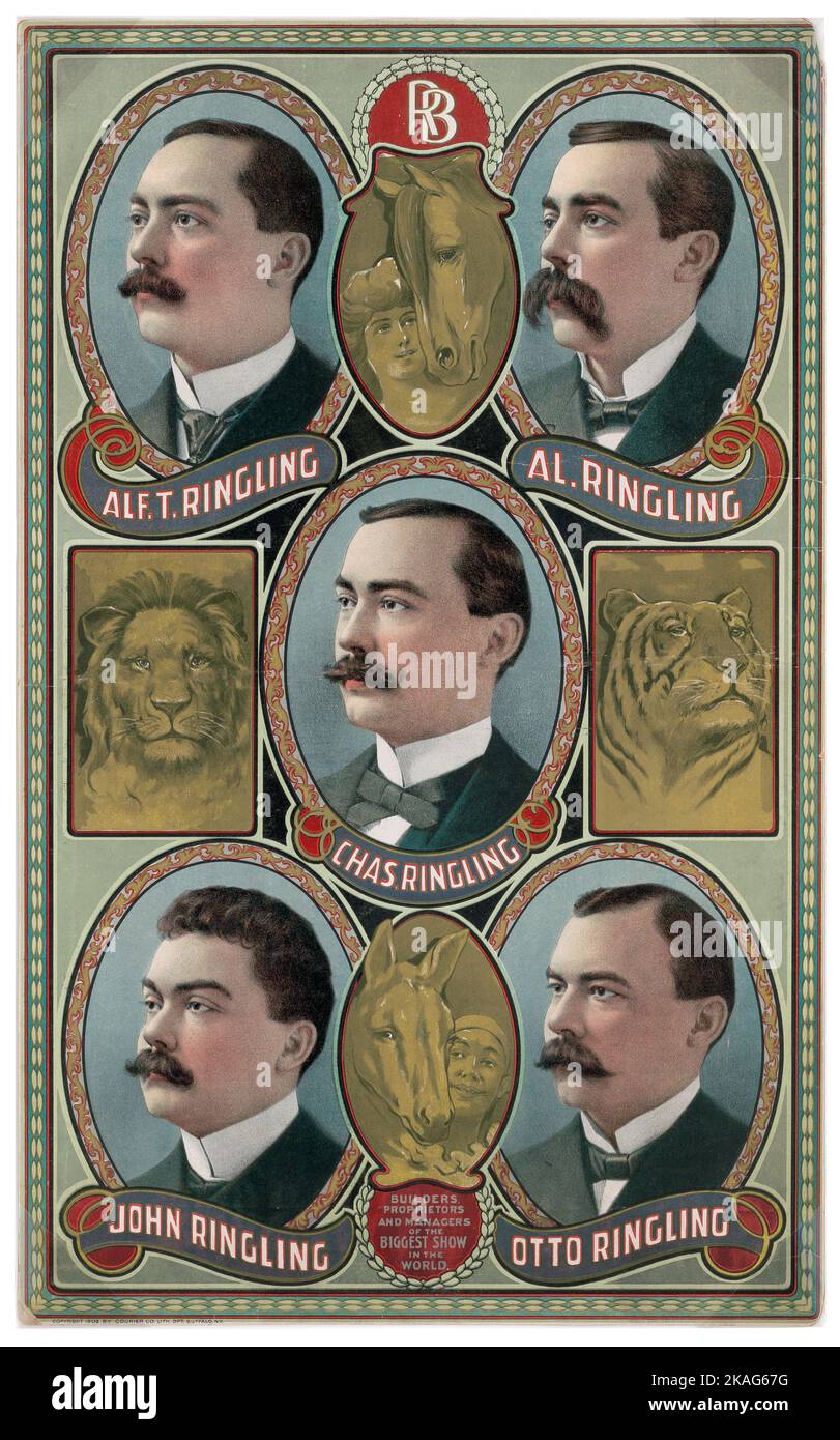 The Ringling Brothers - Builders, proprietors and managers of the ...