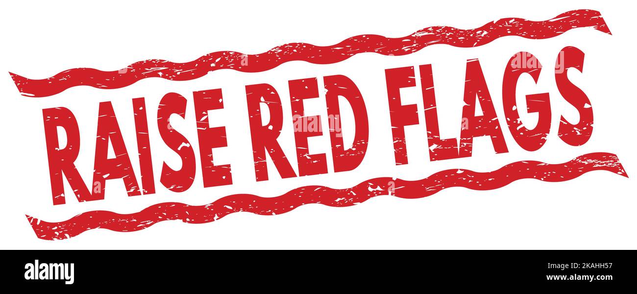 RAISE RED FLAGS text written on red lines stamp sign Stock Photo - Alamy