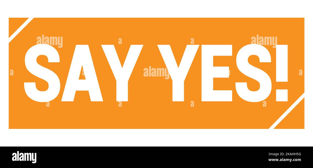 Say yes stamp hi-res stock photography and images - Alamy