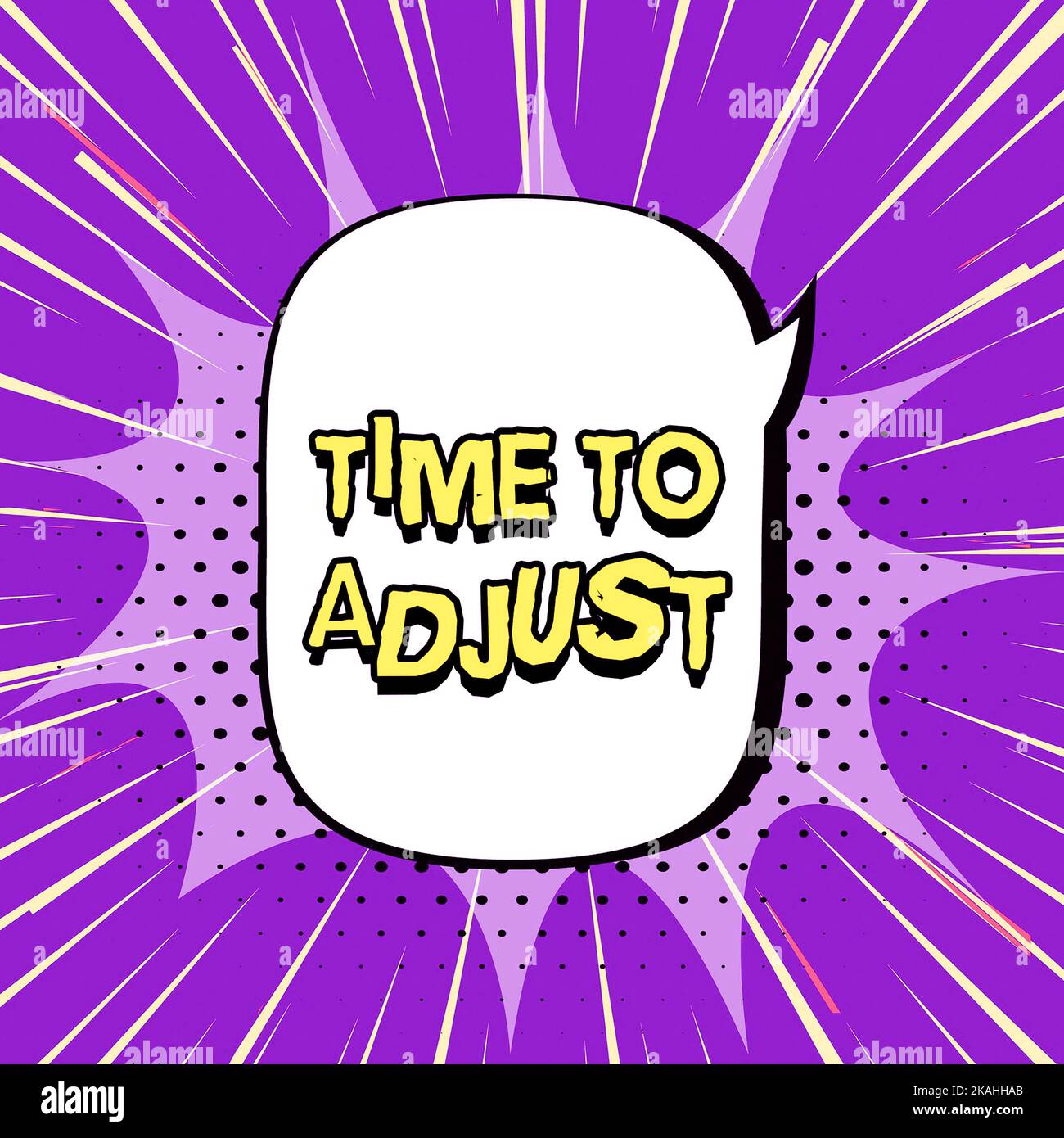 Text sign showing Time To Adjust. Concept meaning a length of time ...