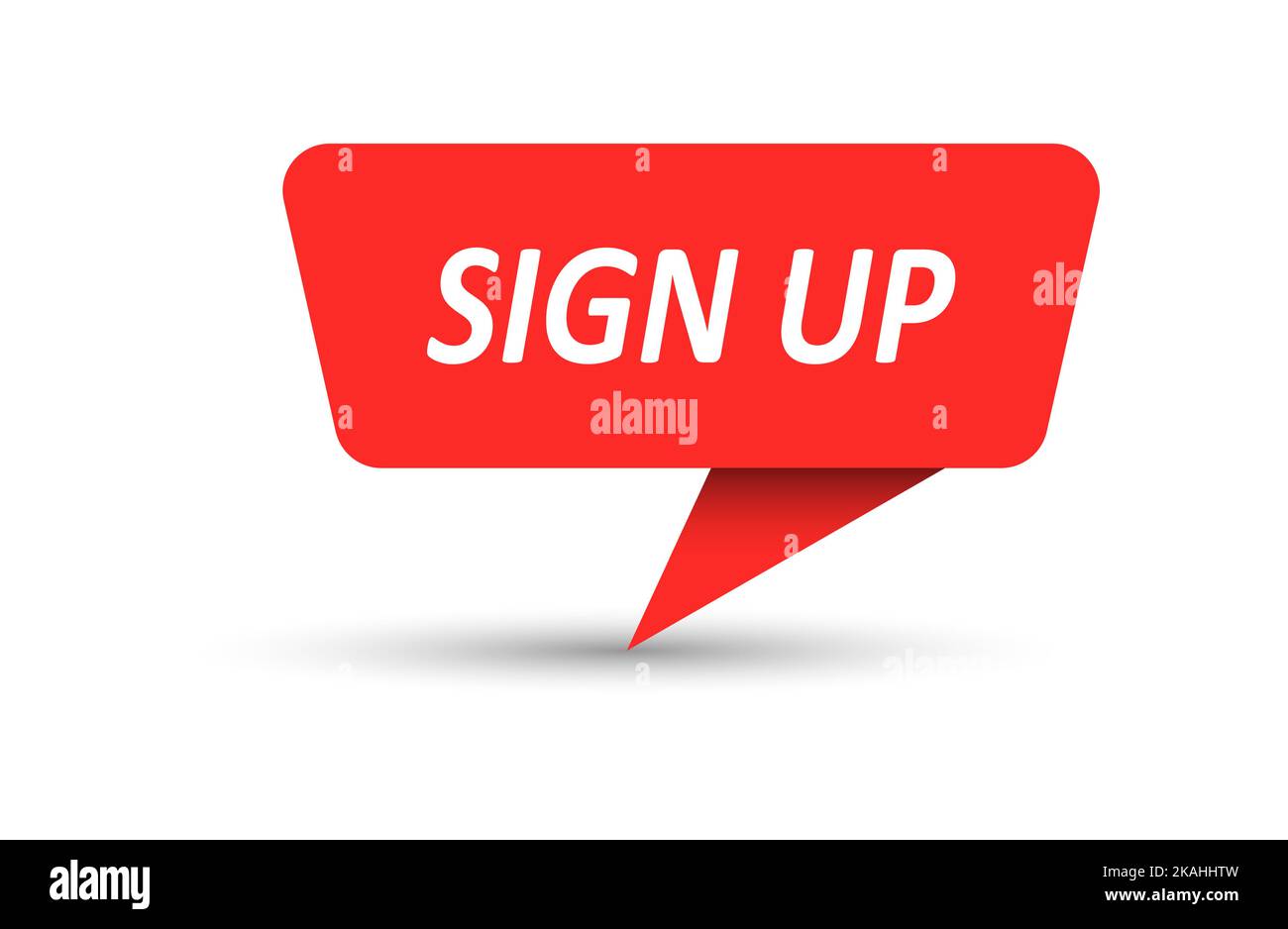 Sign Up. Vector banner, pointer, sticker, label or speech bubble ...