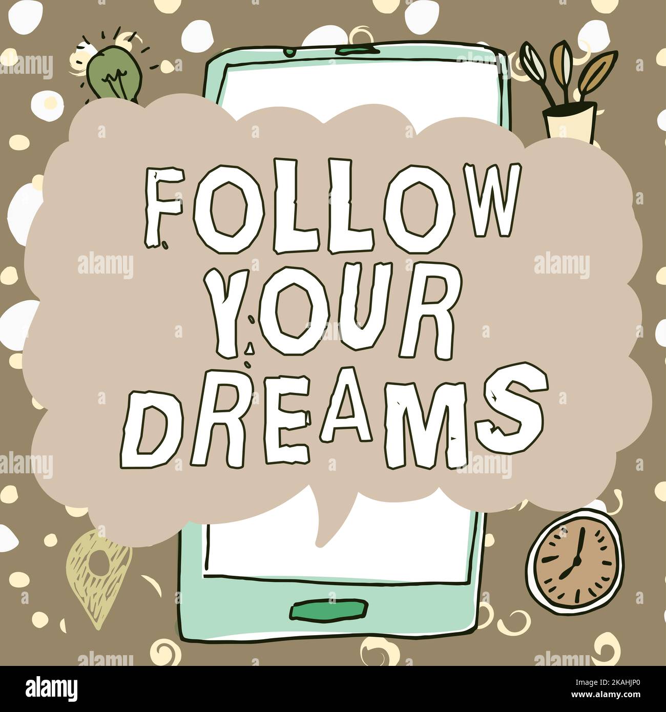 Inspiration showing sign Follow Your Dreams. Business concept ...