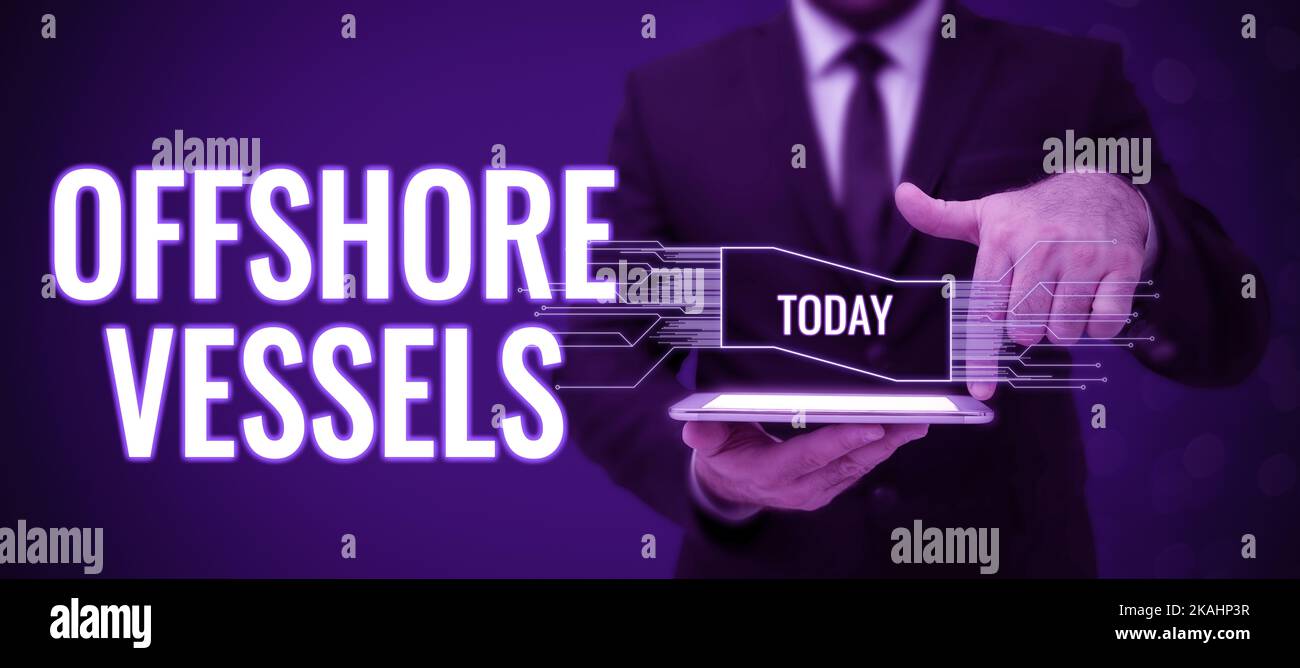 Conceptual caption Offshore Vessels. Concept meaning kind of learning ...
