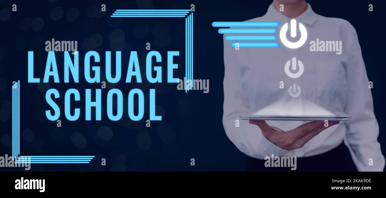 Inspiration showing sign Language School. Business showcase educational ...