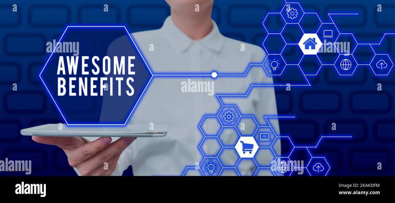 Text sign showing Awesome Benefits. Business overview tools for ...