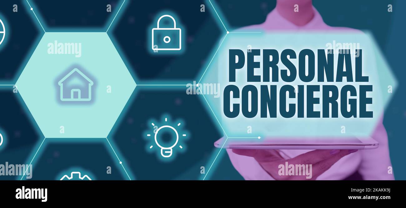 Sign displaying Personal Concierge. Internet Concept someone who will ...