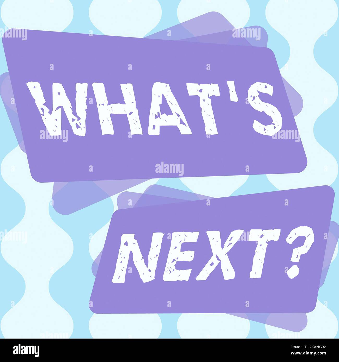 Text showing inspiration Whats Next Question. Word for Expecting Any ... Text showing inspiration Whats Next Question. Word for Expecting Any ...