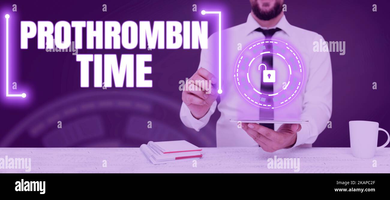 Text showing inspiration Prothrombin Time. Business approach state of ...