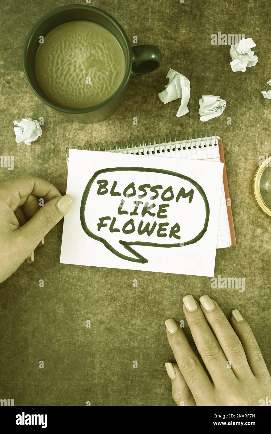 Inspiration showing sign Blossom Like Flower. Internet Concept person ...
