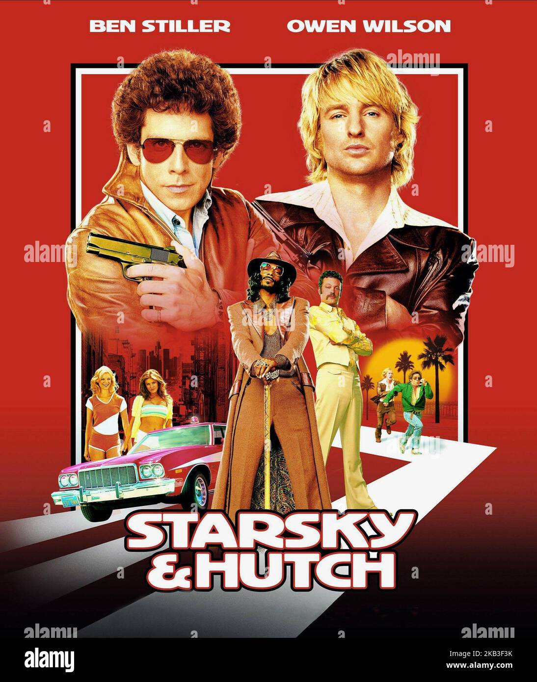 STARSKY and HUTCH, BEN STILLER, OWEN WILSON, SNOOP DOGG, VINCE VAUGHN ...