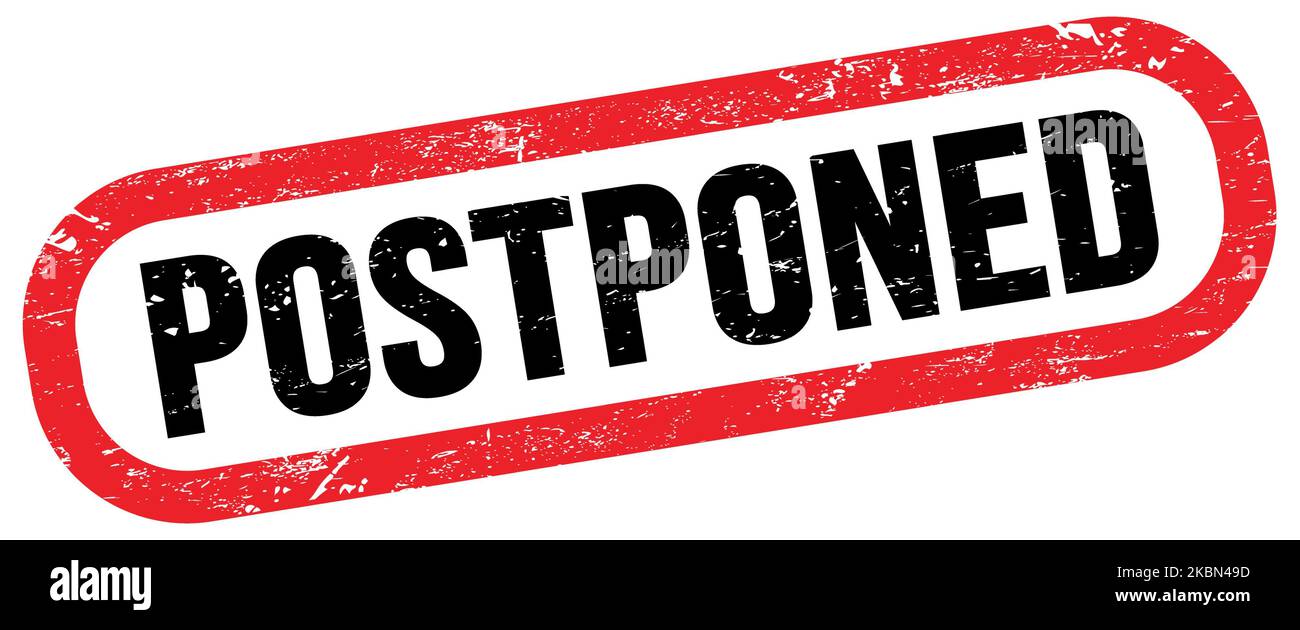 POSTPONED, text on red-black rectangle stamp sign Stock Photo - Alamy