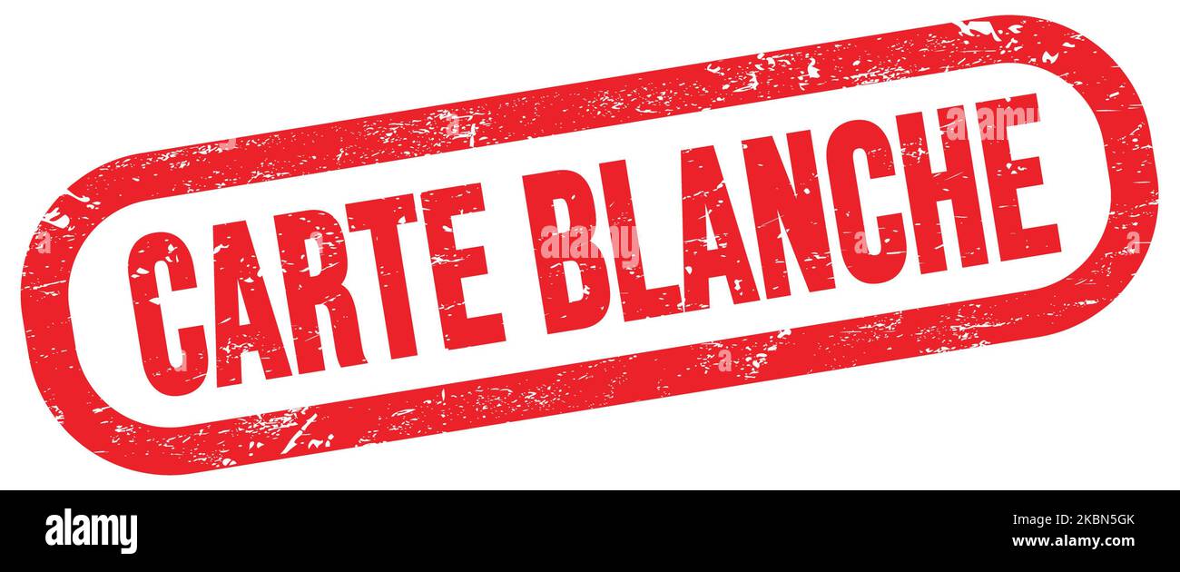 CARTE BLANCHE, text on red rectangle stamp sign Stock Photo - Alamy