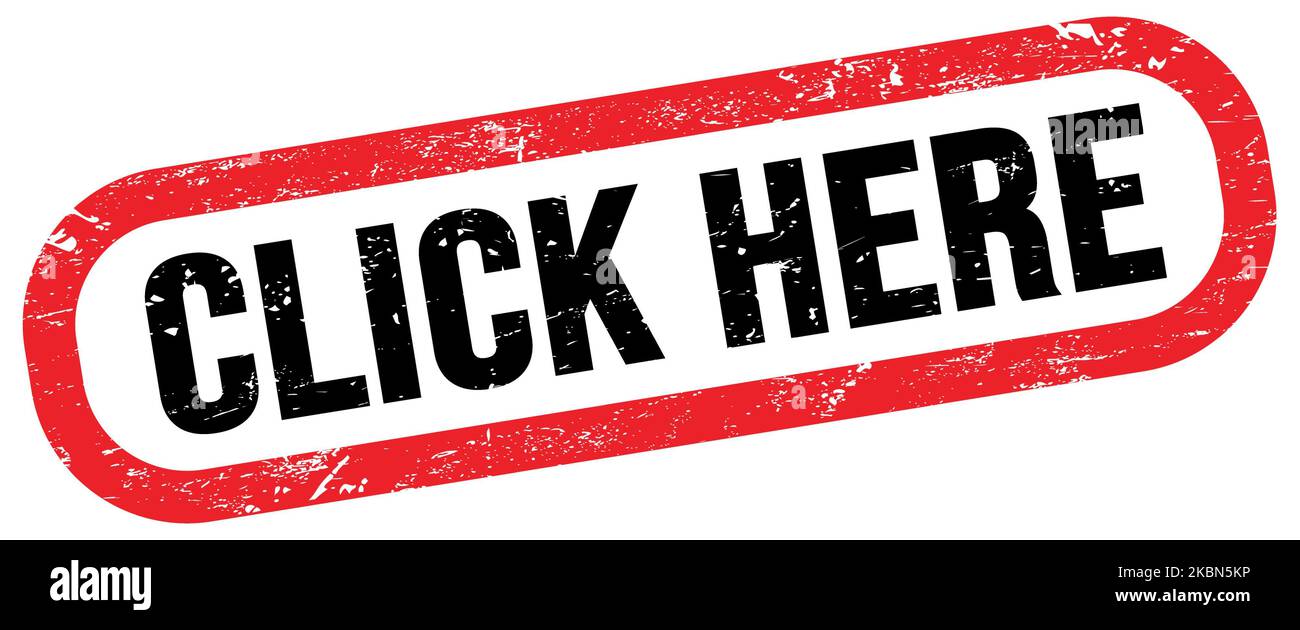 CLICK HERE, text on red-black rectangle stamp sign Stock Photo - Alamy